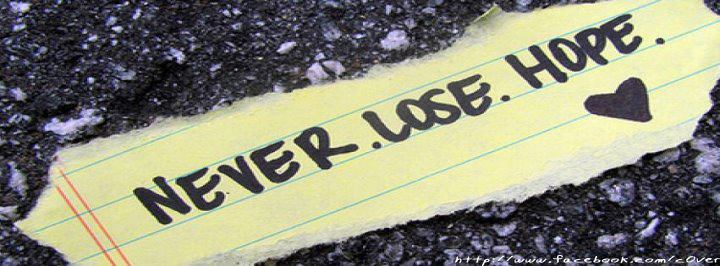 WnP: Wallpapers & Pictures: Never Lose Hope Facebook Cover