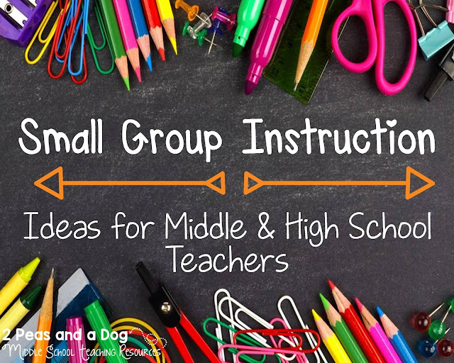 Small Group Instruction Ideas For Middle And High School Classrooms 2 small-group-instruction-ideas-for-middle-and-high-school-classrooms-2