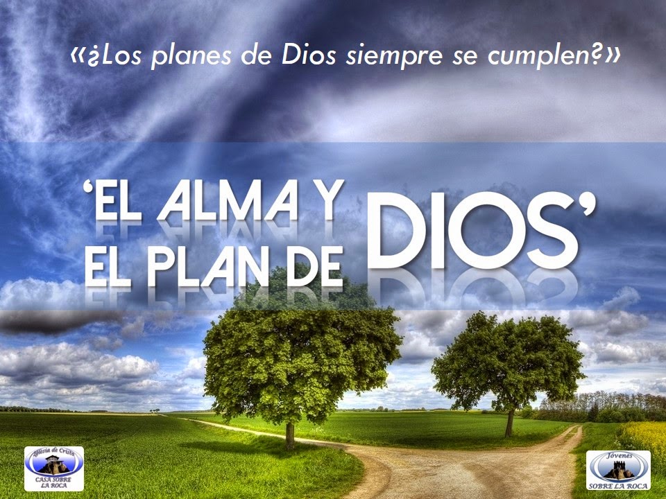 Palabra de Dios: Los planes de Dios siempre se cumplen