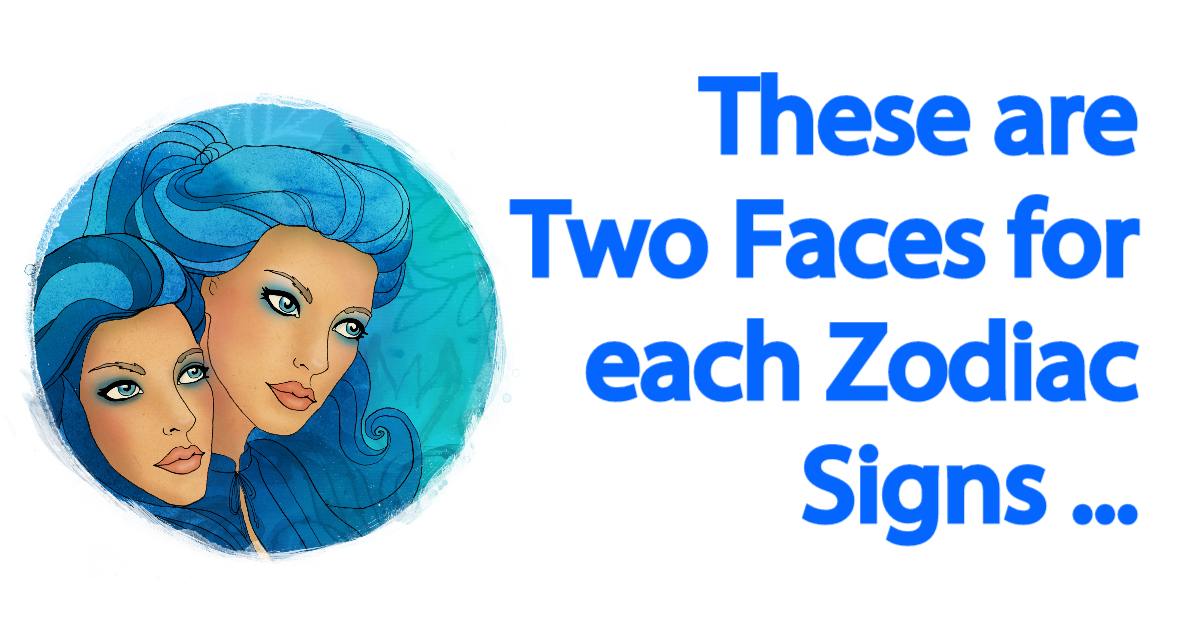 Awesomequotes4u.com: The Two Faces Of Each Zodiac Sign