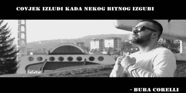 Buba Corelli citati - Citati i izreke o ljubavi, statusi, čestitke