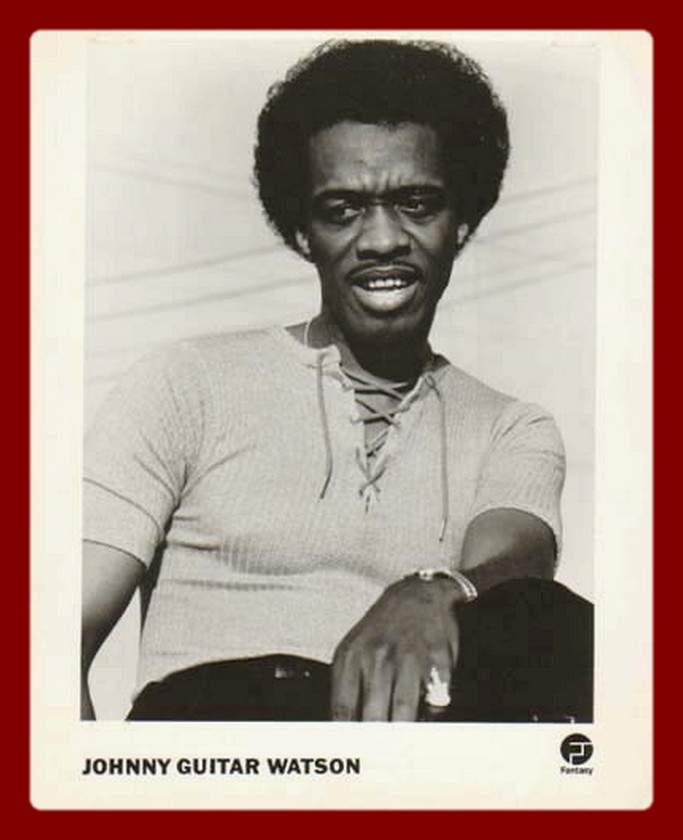 SIXTIES BEAT: Johnny Guitar Watson