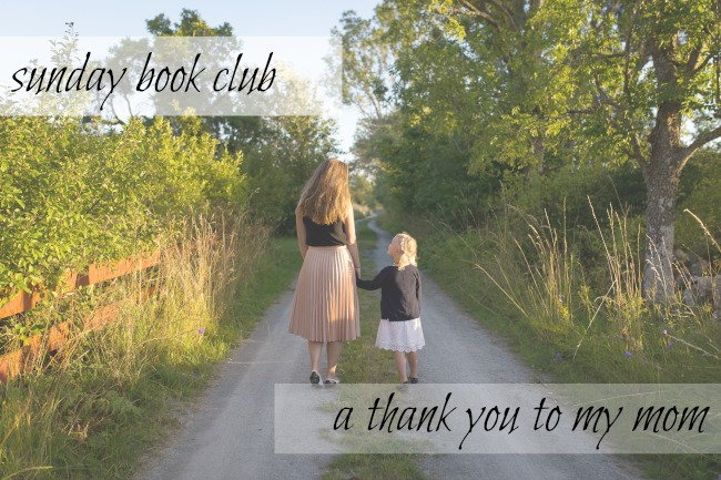 Sunday Book Club: Mother's Day Edition