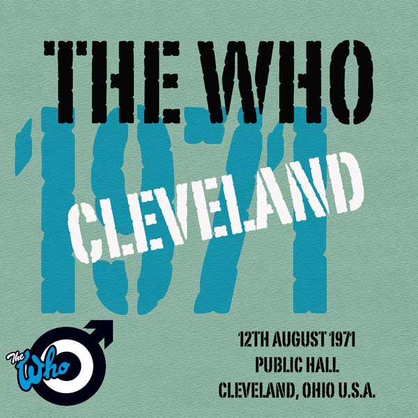 PLUMDUSTY'S PAGE: The Who 1971-08-12 Public Hall Cleveland, OH