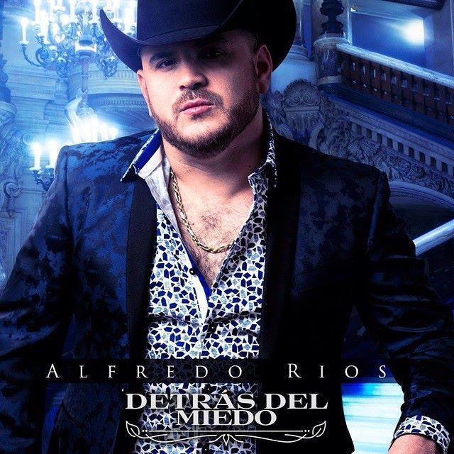 ALFREDO RIOS - DETRAS DEL MIEDO (2015)