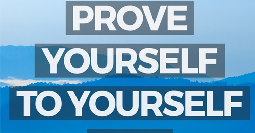 Prove yourself to yourself not others. | Share Inspire Quotes