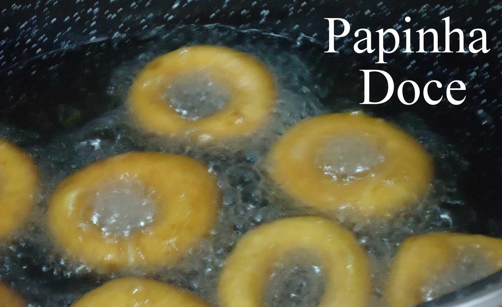 Papinha Doce: Argolas Fritas
