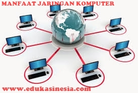 5 Manfaat Jaringan Komputer - Perumperindo.co.id