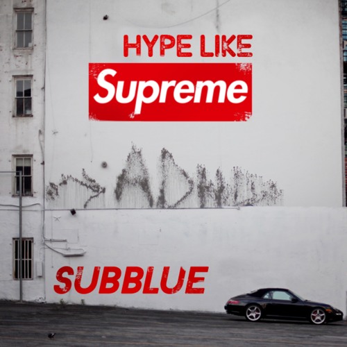 SUB BLUE Unveils New Single ‘Hype Like Supreme’