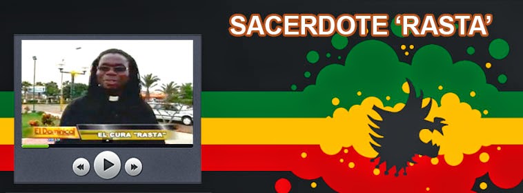 Ta' Que Loco!: SACERDOTE RASTA