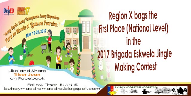 Region X bags the First Place (National Level) in the 2017 Brigada ...