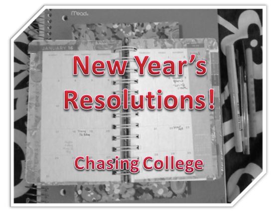 Chasing College: Keeping your New Year's Resolution in College