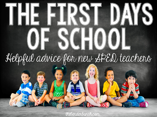 The Bender Bunch: THE FIRST DAYS OF SCHOOL: Helpful Advice for New SPED ...