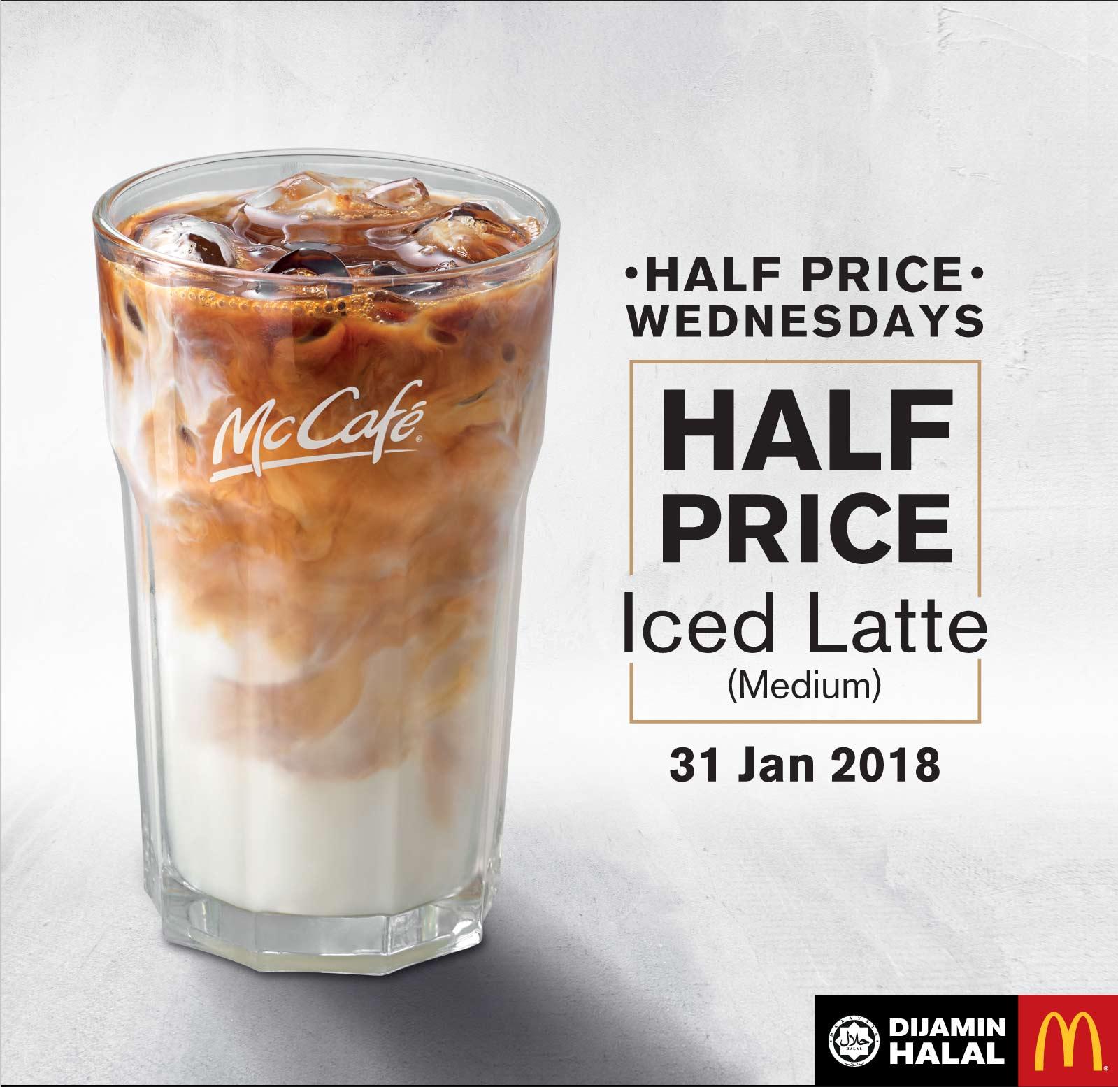 Half Price Promo McCafé® Iced Latte (Medium) Rabu @ 31 Jan 18