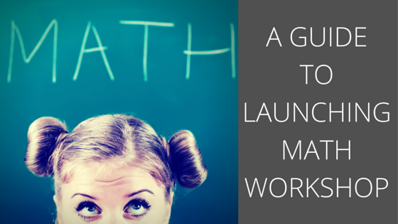 Teaching Redefined: Launching Math Workshop, Part 2