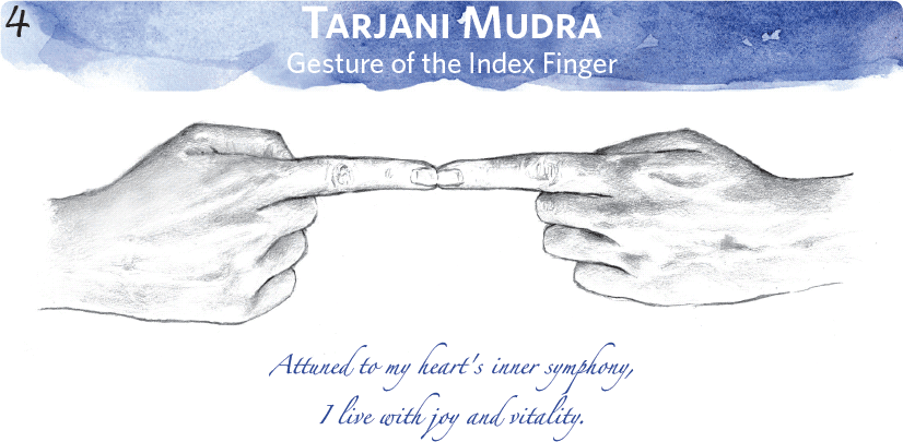Art/Yoga Fusion: Tarjani Mudra