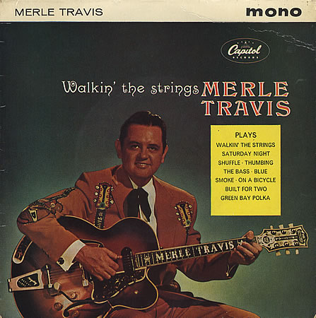 hellucination: Merle Travis - Walking the strings