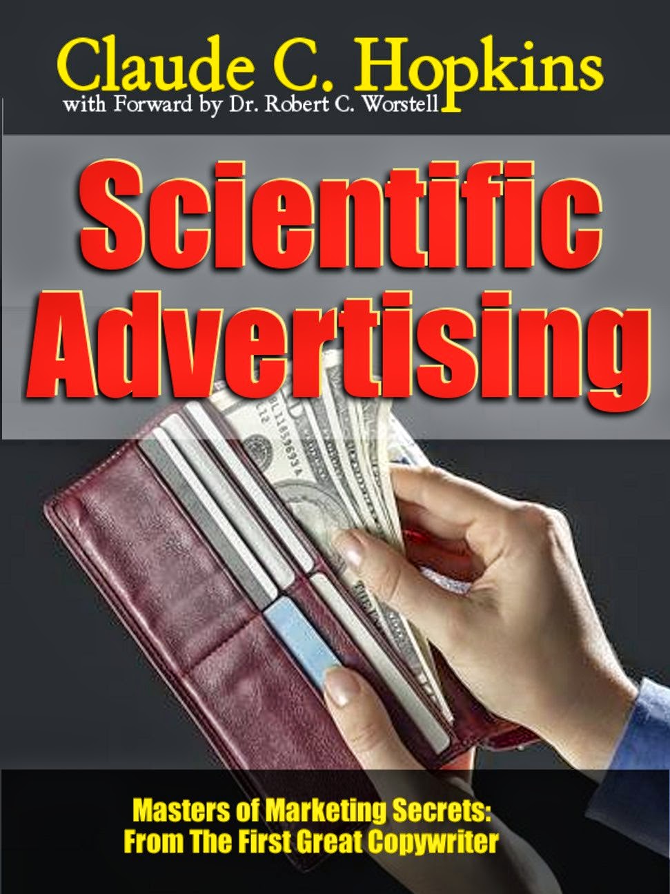 Claude Hopkins - Scientific Advertising: Two new (old) books coming out ...