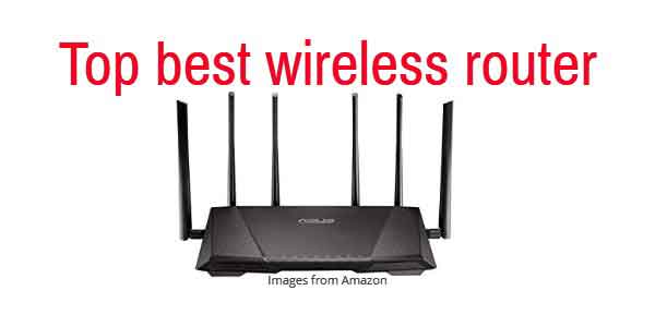 Top best wireless router for home and office 2018