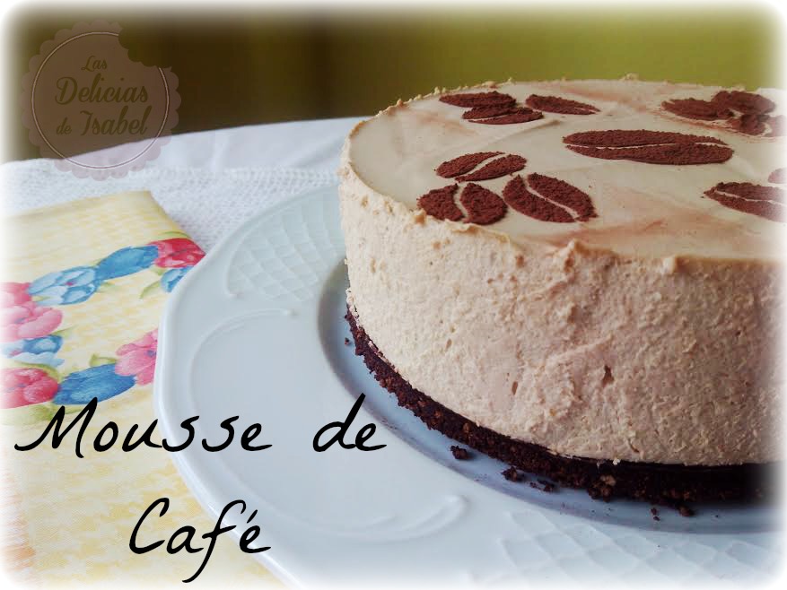 Mousse de Café | Las Delicias de Isabel
