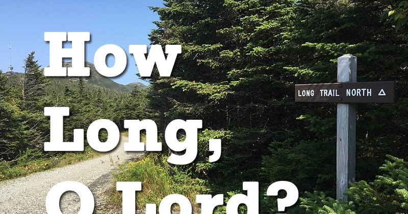 How Long O Lord - Repp | GodSongs.net
