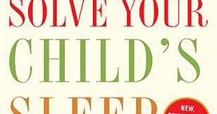 Solve Your Child's Sleep Problems (Ferber) - Book Review ~ My Baby ...