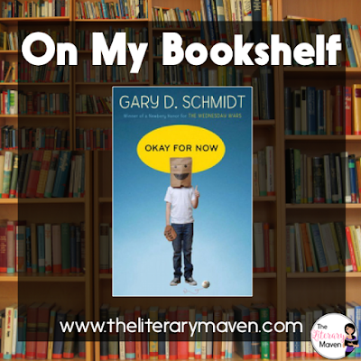 On My Bookshelf: Okay For Now by Gary Schmidt - The Literary Maven