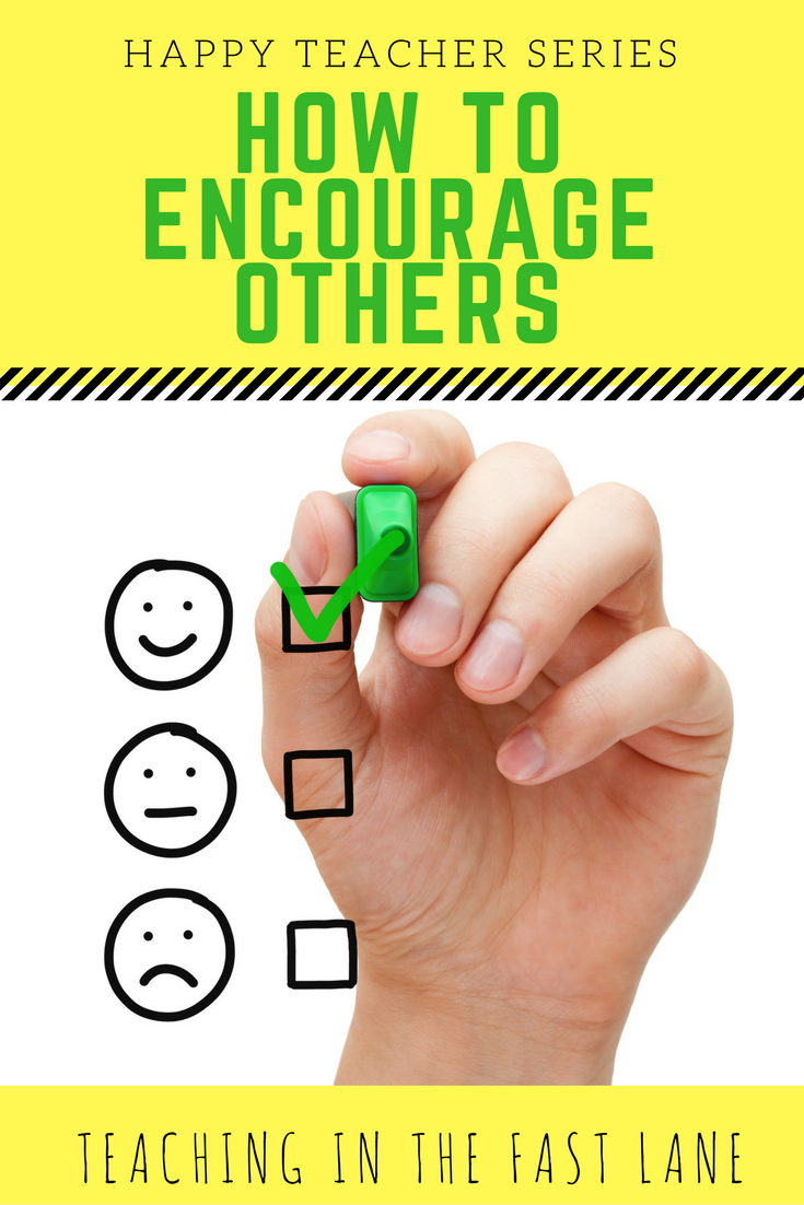 Encouraging Others from the Happy Teacher Series