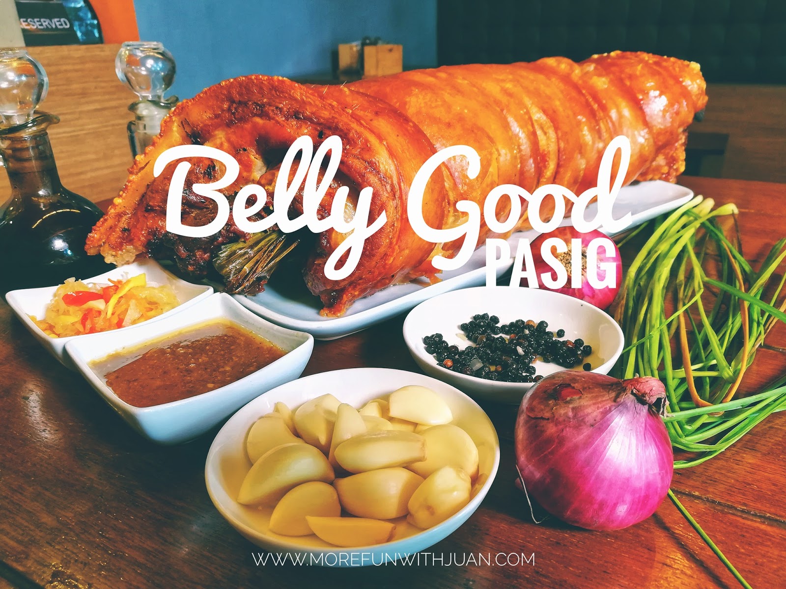Savor with Belly Good Boneless Lechon in Pasig - It's More Fun With Juan