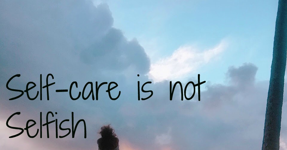 The Simple Life: Self-care Is Not Selfish