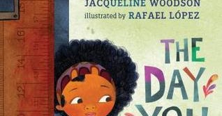 Bookfoolery : The Day You Begin by Jacqueline Woodson and Rafael López ...