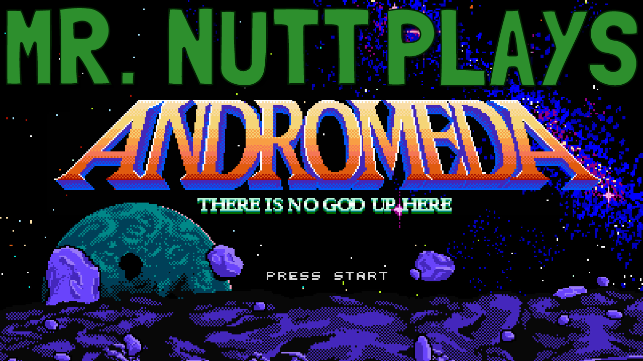 Mr. Nutt's Blog of Stuff: Let's Play: Andromeda
