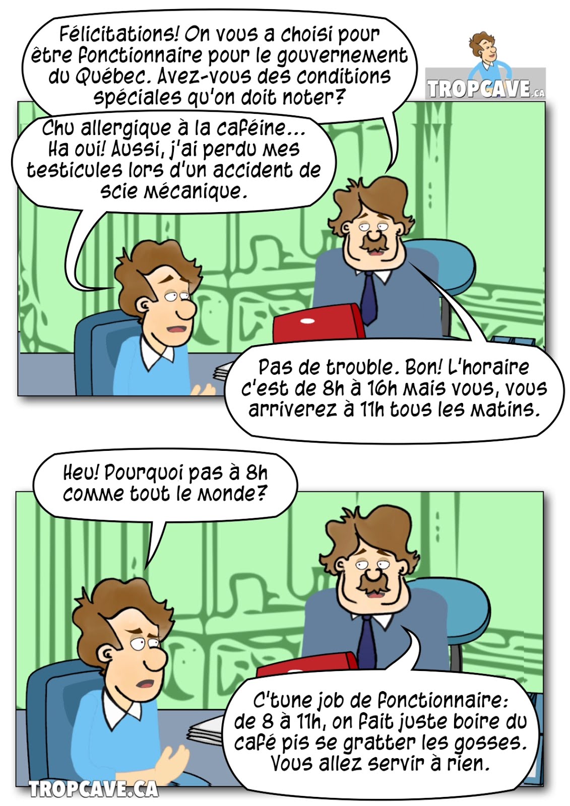 La job de fonctionnaire - Trop Cave