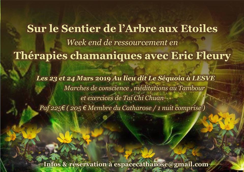 Le Catharose Nomade : Atelier en Thérapies Chamaniques avec Eric Fleury