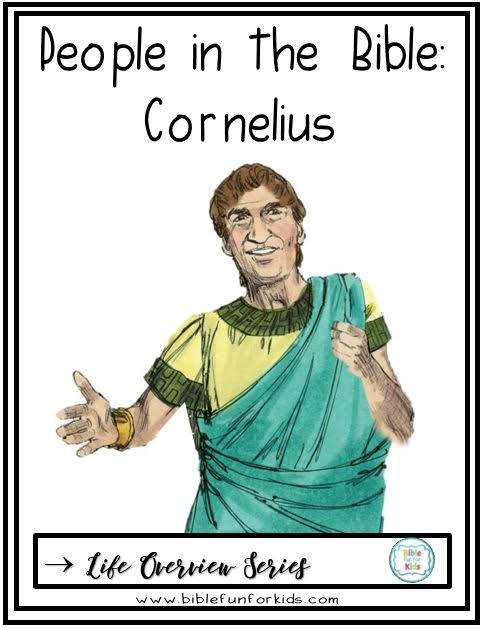 Cornelius' Life | Bible Fun For Kids