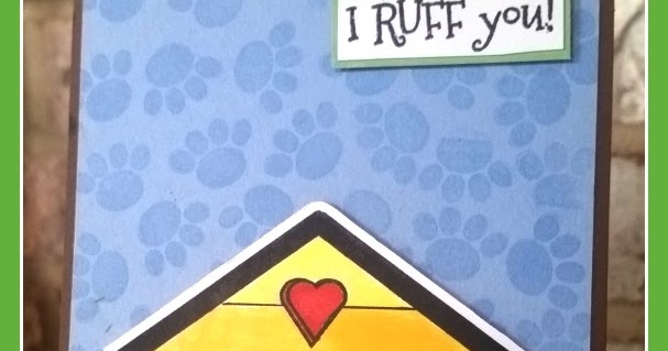 Lizzie Laine Designs: "I Ruff You"
