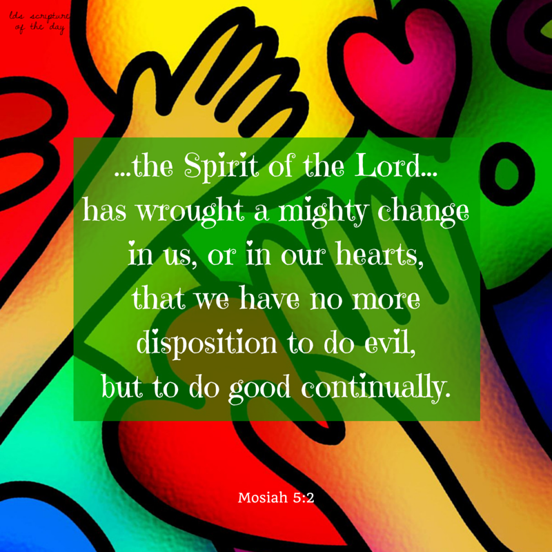 LDS Scripture of the Day: Mosiah 5:2