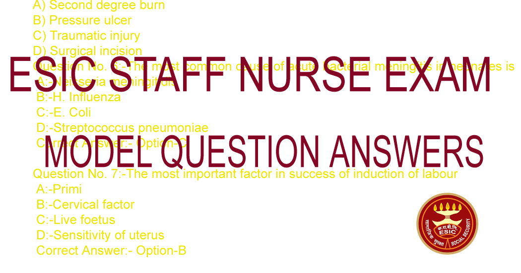 ESIC Staff Nurse Exam Question Answers