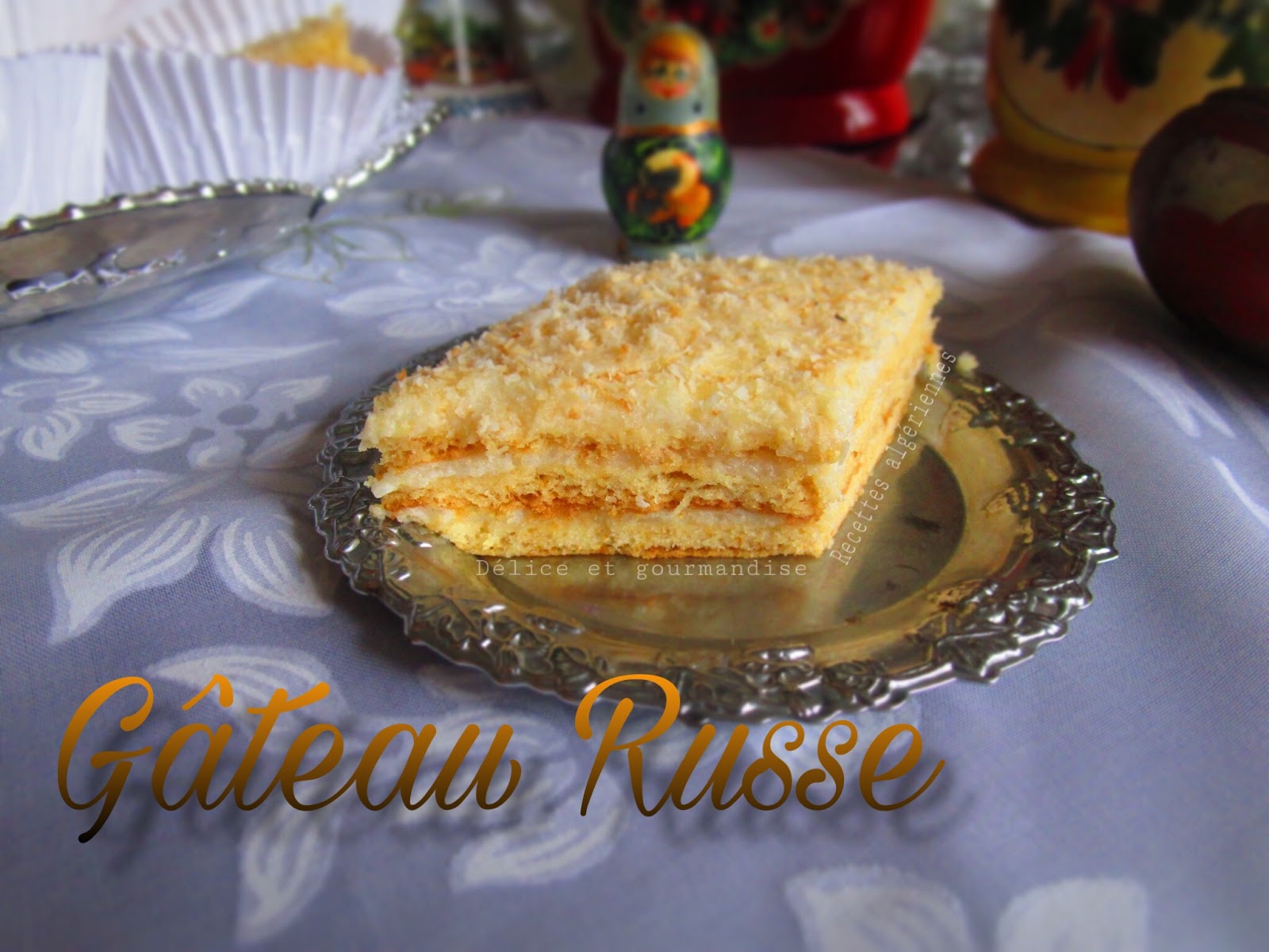 Gâteau russe la vrai recette