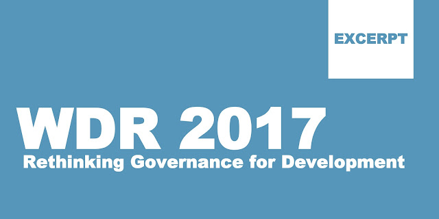 WDR 2017: Rethinking Governance for Development