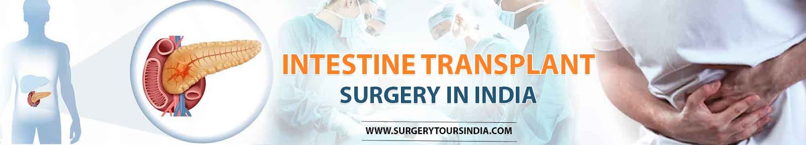 Types of Intestine Transplant Surgery In India - med-guru