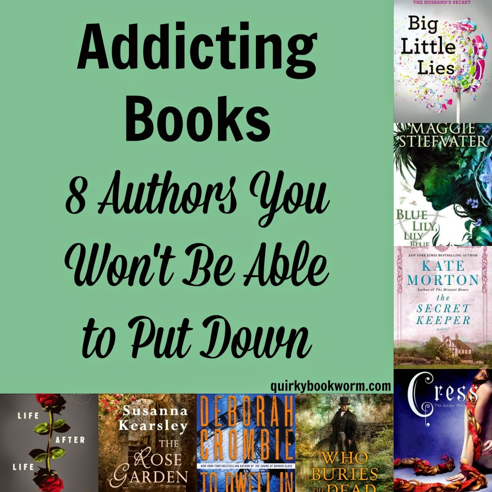 Quirky Bookworm: Addicting Books: 8 Authors You Won't Be Able to Put Down
