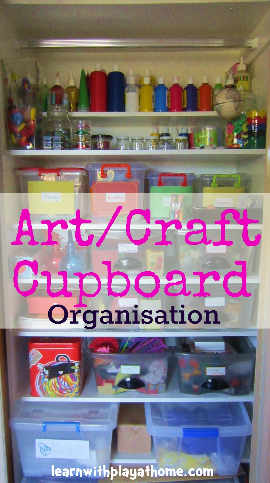 Learn with Play at Home: Organisation Ideas for an Art/Craft Cupboard