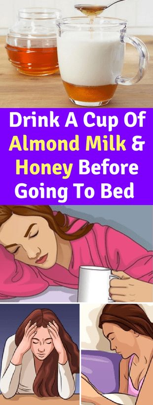 Drink A Cup Of Almond Milk & Honey Before Going To Bed To Sleep Better ...