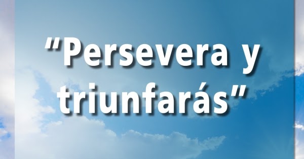 Persevera y triunfarás, Séneca | Filosofía de las Virtudes Perfectas