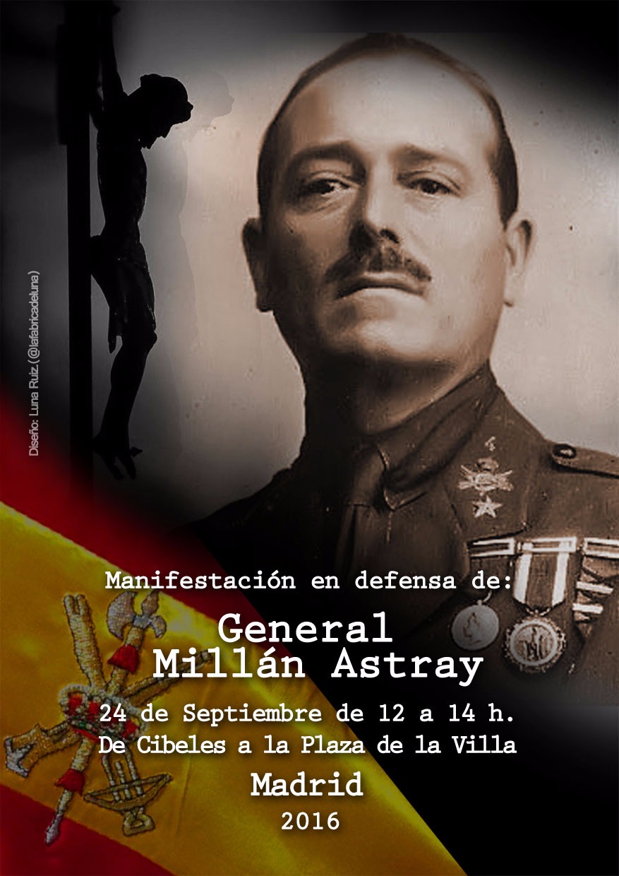 Foro de Opinion y Militaria: GENERAL MILLAN ASTRAY ............UN RESPETO