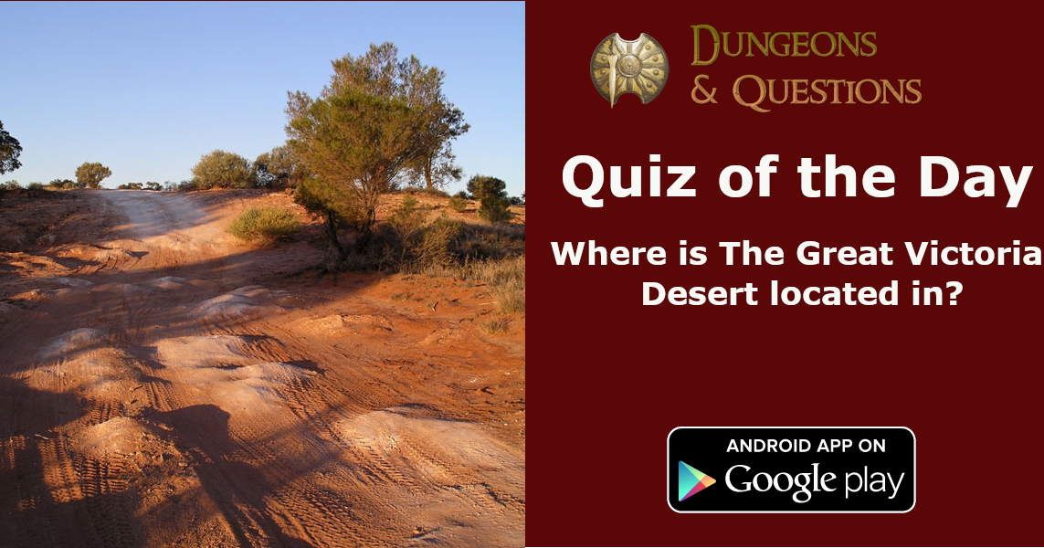 Quiz of the day: Where is The Great Victoria Desert located in?