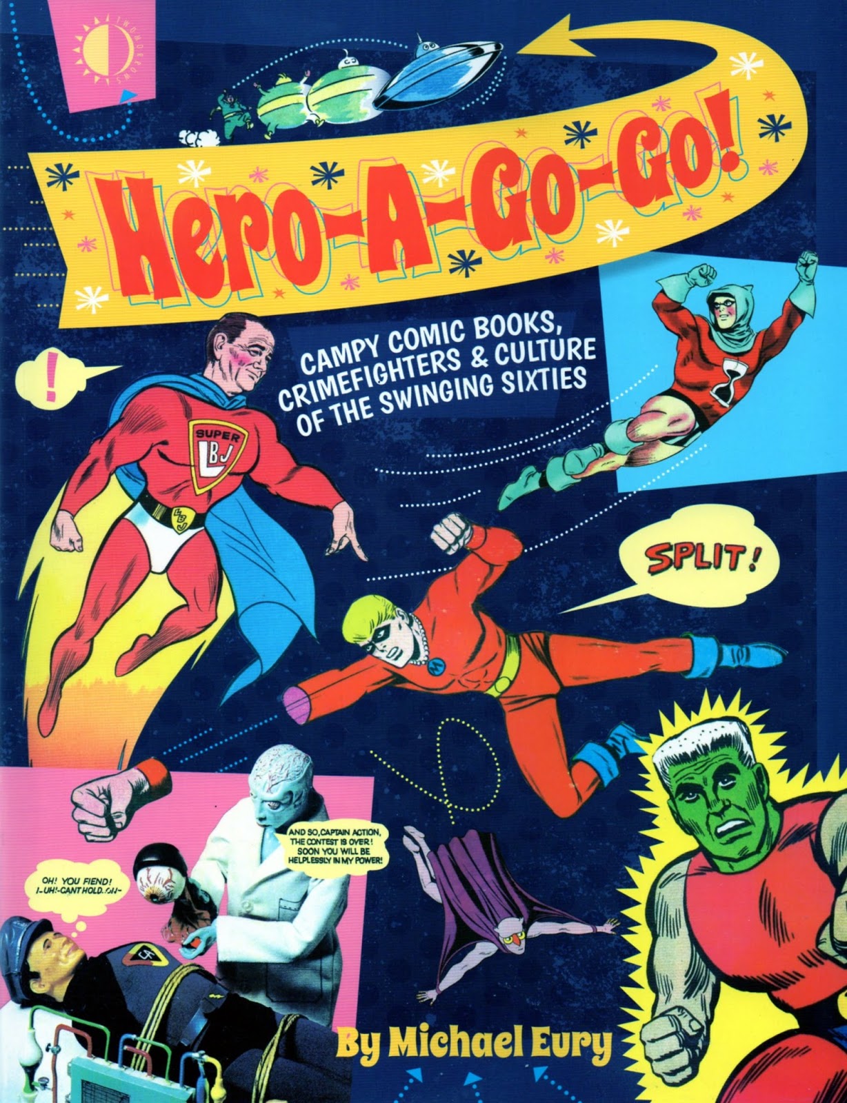CRIVENS! COMICS & STUFF!: RECOMMENDED READING: HERO-A-GO-GO! (YUP, THAT ...