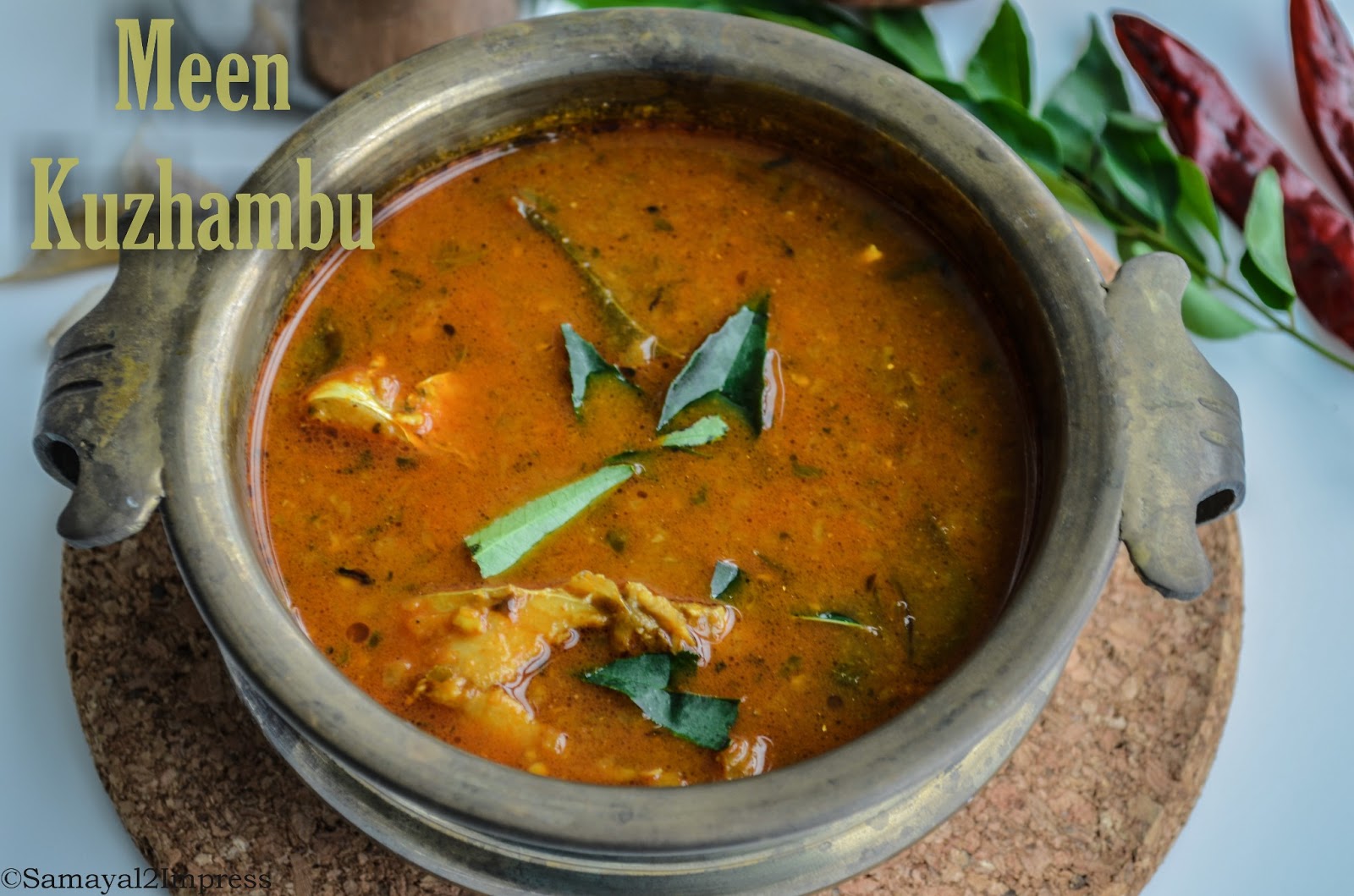 samayal2Impress: MEEN KUZHAMBU(FISH CURRY)