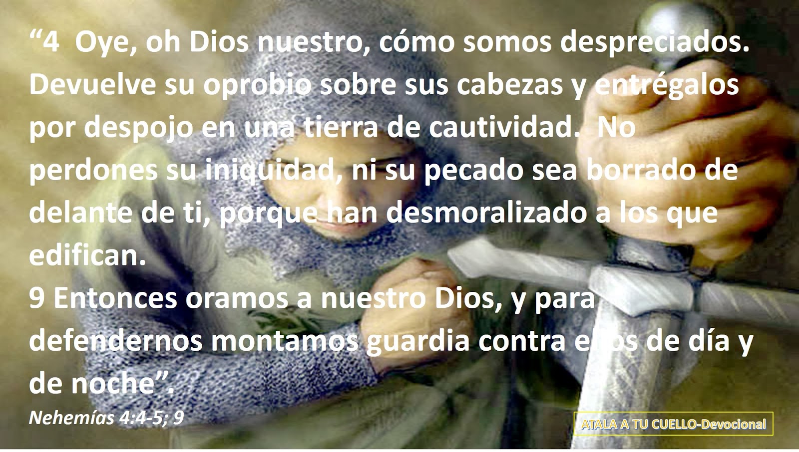 ATALA A TU CUELLO Devocional: Nehemías 4